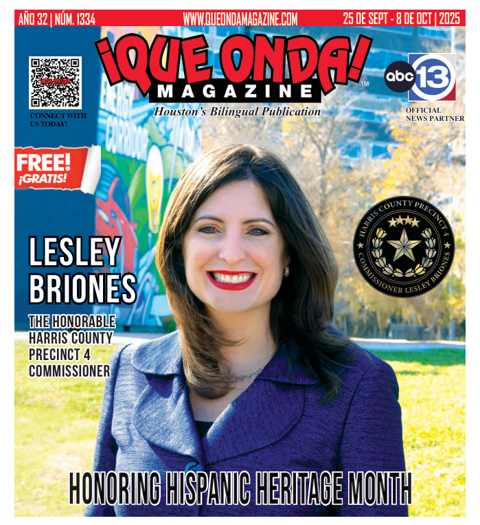 ¡Que Onda! Magazine Houston – edición 1334 » ¡Que Onda Magazine!